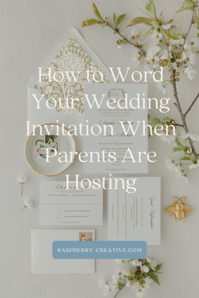How to Word Your Wedding Invitation When Parents Are Hosting ...